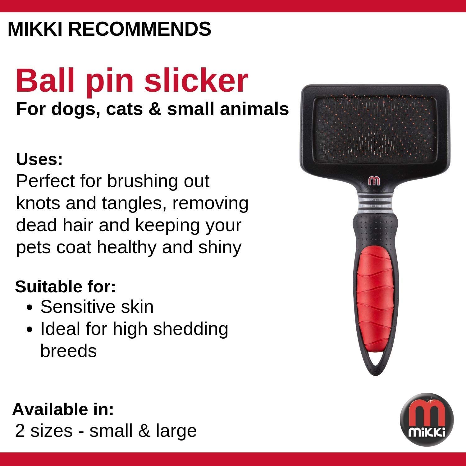 Mikki Grooming Ball Pin Slicker Brush - Skin & Coat Care